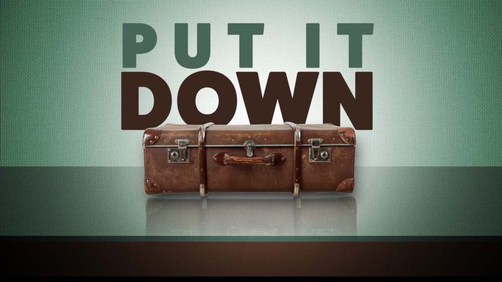 Message: “Put It Down” from Pete Maddocks – Creekside Church